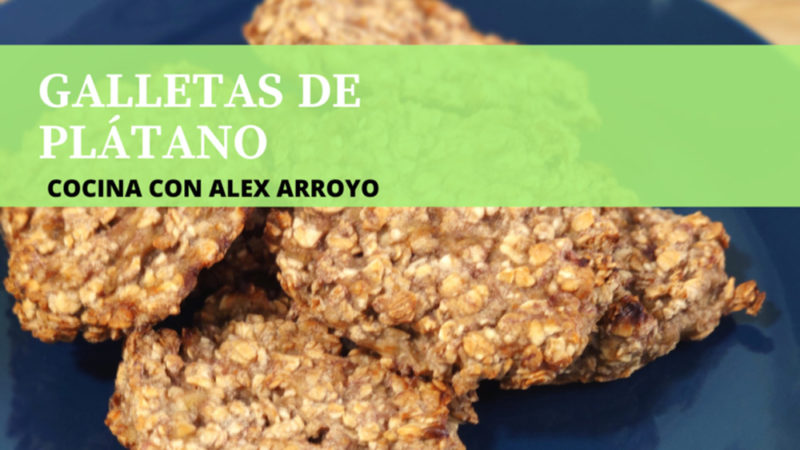 Receta De Galletas De Plátano Cocina Con Alex Dietas Valencia