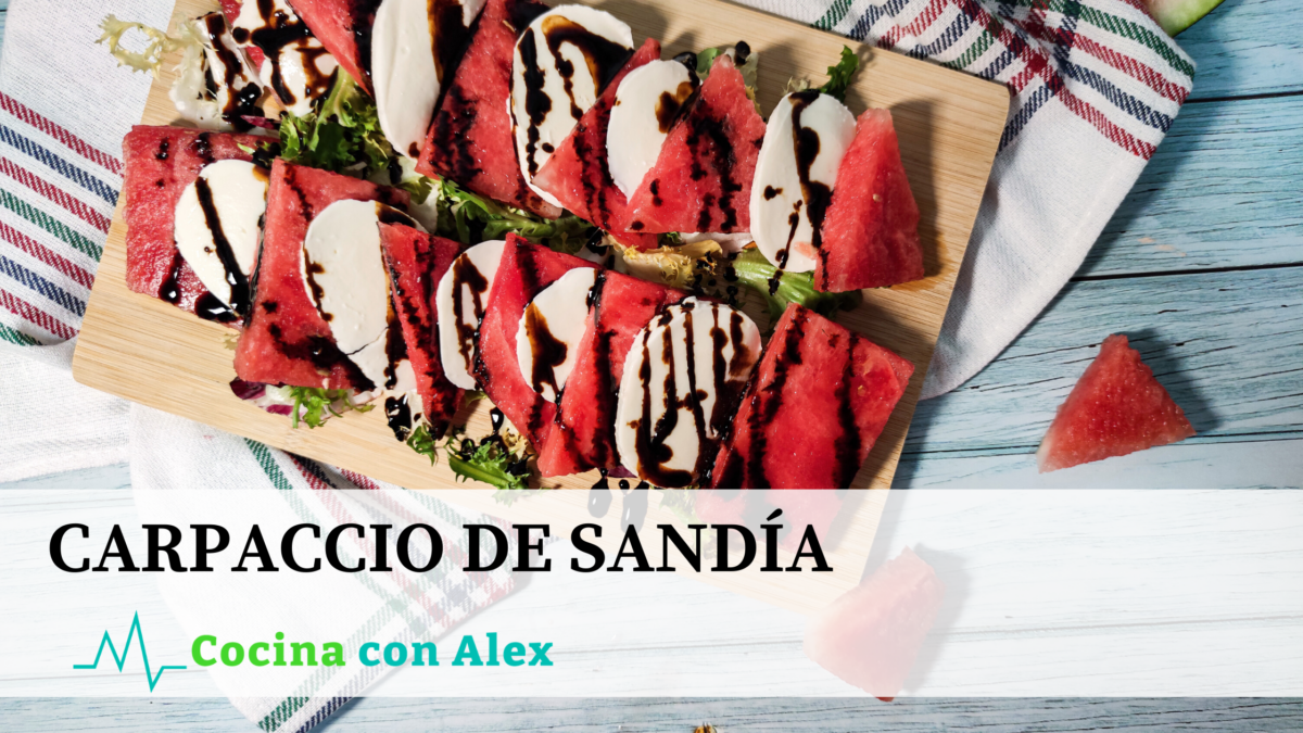 Receta de Carpaccio de Sandía - by Alex Arroyo Fit - Cocina con Alex